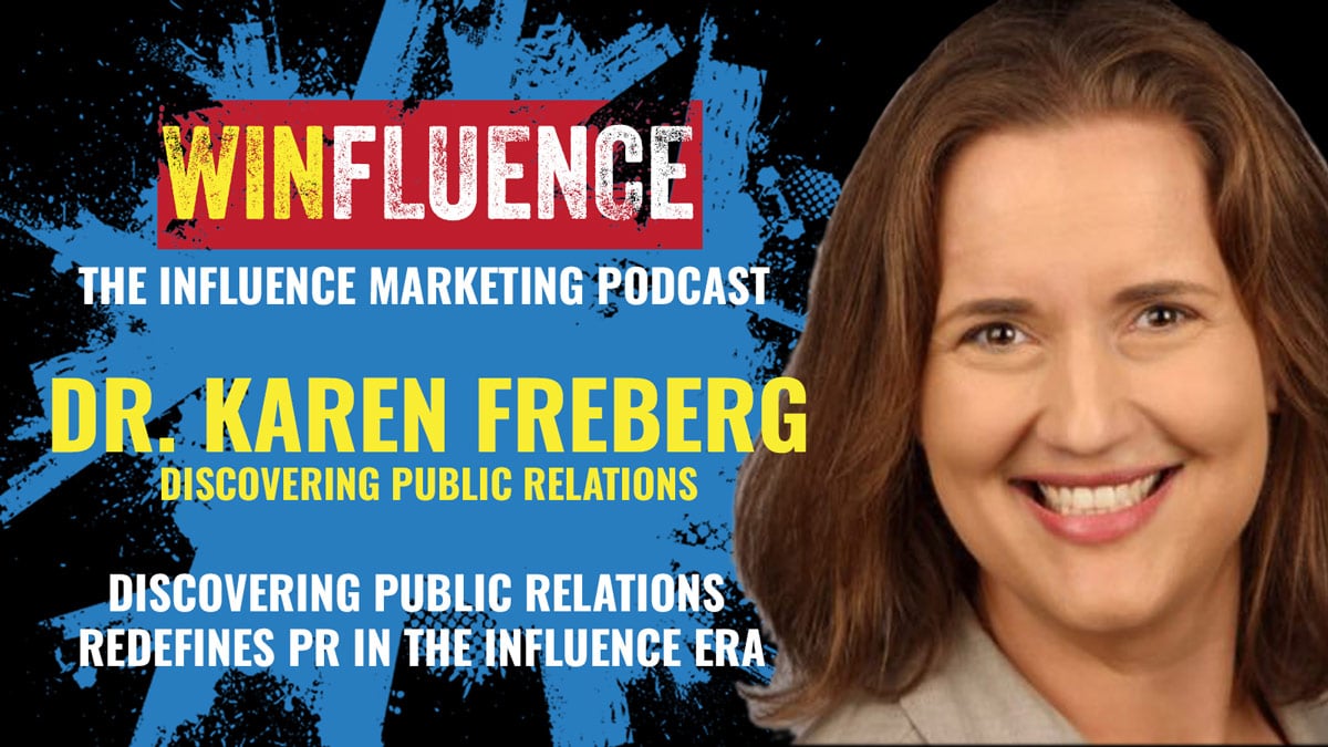 Discovering Public Relations Redefines PR in the Influence Era