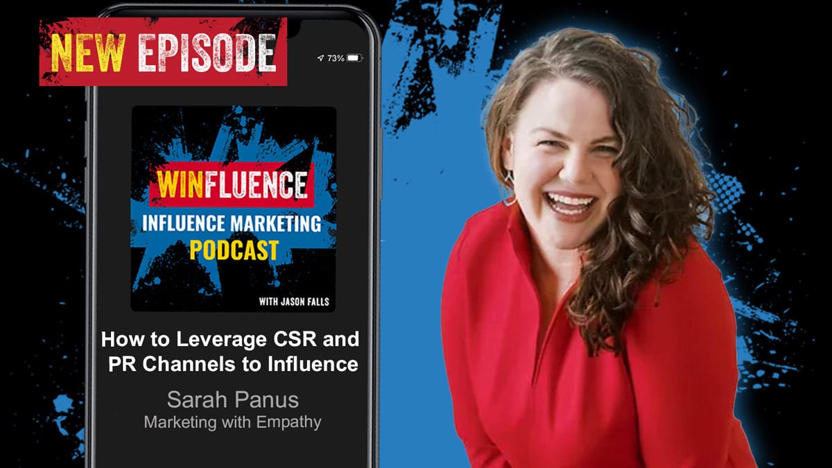 How to Leverage CSR and PR channels to influence - Jason Falls